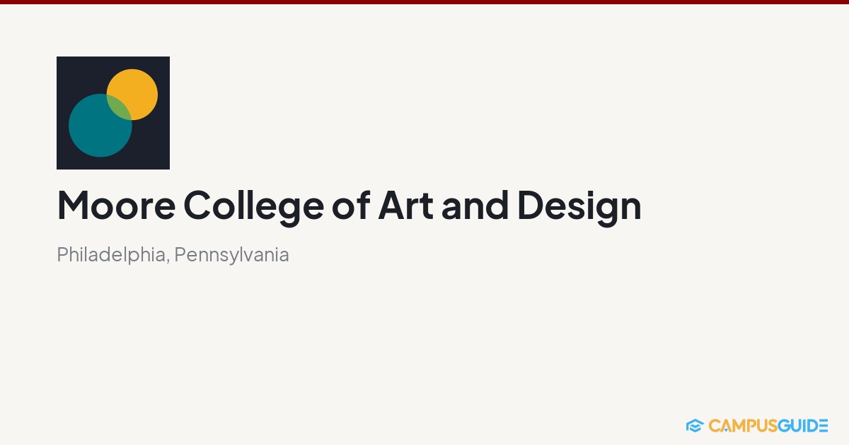 Moore College of Art and Design: 53.2% Acceptance Rate