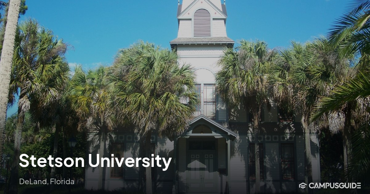 Stetson University: 93.8% Acceptance Rate | CampusGuide